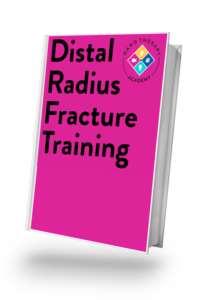 Distal Radius Fracture Training eBook | Hand Therapy Academy