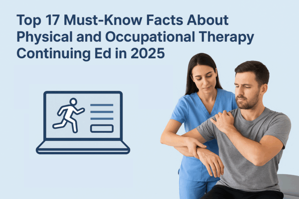 Top 17 Must-Know Facts About Physical and Occupational Therapy ...